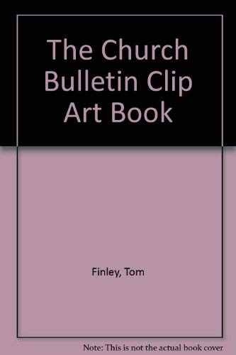 The church bulletin clip art book: Finley, Tom: 9780830711475: Amazon ...