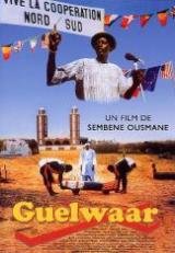 GUELWAAR (SEMBENE Ousmane. Sénégal. wolof, st français, 1991, 110 min ...