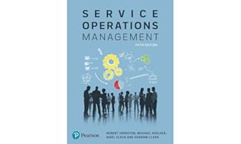 Service Operations Management: Improving Service Delivery: Johnston ...
