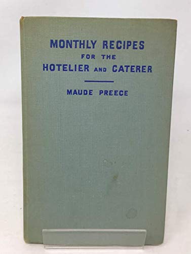 Monthly Recipes for the Hotelier and Caterer: unknown author: Amazon ...
