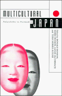 Multicultural Japan: Palaeolithic to Postmodern (Contemporary Japanese ...