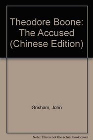 Amazon.com: Theodore Boone: The Accused (Chinese Edition ...