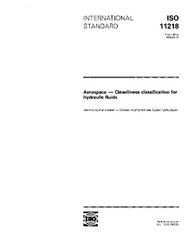 ISO 11218:1993, Aerospace - Cleanliness classification for hydraulic ...