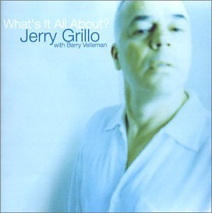 Jerry Grillo - What's It All About? - Amazon.com Music