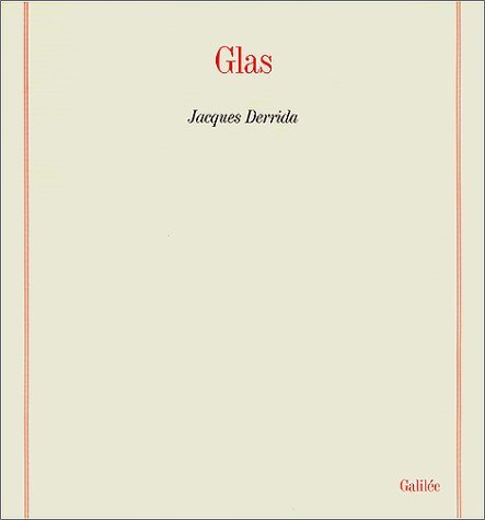 Glas (French Edition) by Jacques Derrida (1974-08-02) : Jacques Derrida ...