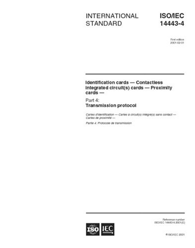 ISO/IEC 14443-4:2001, Identification cards - Contactless integrated ...
