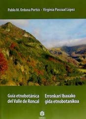 Amazon.fr - GUIA ETNOBOTANICA DEL VALLE DE RONCAL / ERRONKARI IBAXAKO ...