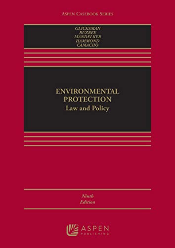 Environmental Protection: Law and Policy (Aspen Casebook Series ...