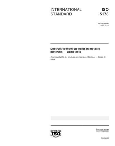 ISO 5173:2000, Destructive tests on welds in metallic materials - Bend ...