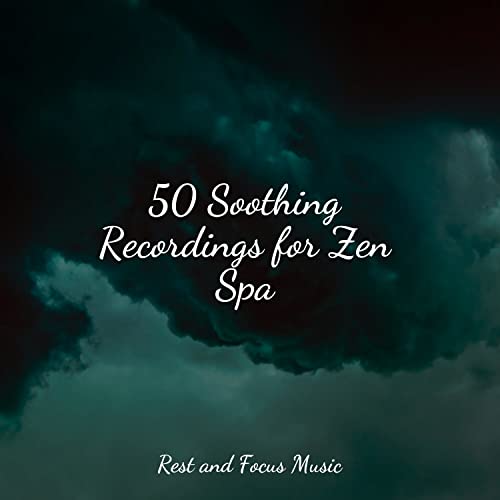 50 Soothing Recordings for Zen Spa by Spa, Guided Meditation Music Zone ...