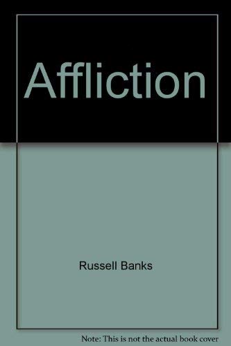 Affliction: Banks, Russell: 9780771010552: Amazon.com: Books