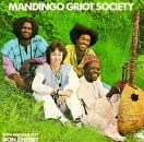 Mandingo Griot Society: Mandingo Griot Society: Amazon.fr: CD et Vinyles}