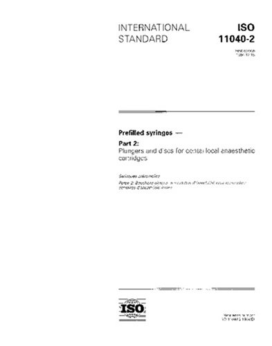 ISO 11040-2:1994, Prefilled syringes - Part 2: Plungers and discs for ...