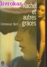 Amazon.fr - Rachel et autres grâces - Berl, Emmanuel - Livres