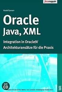 Amazon.com: Oracle, Java, XML. Integration in Oracle9i: 9783935042338: Rudolf Jansen: Books