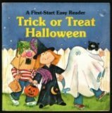 Trick or Treat Halloween (A First-Start Easy Reader): Sharon Peters ...