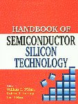 Handbook of Semiconductor Silicon Technology: Robert B. Haber ...