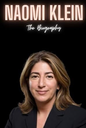 Naomi Klein: The Biography: Press, Noma: 9798878340441: Amazon.com: Books