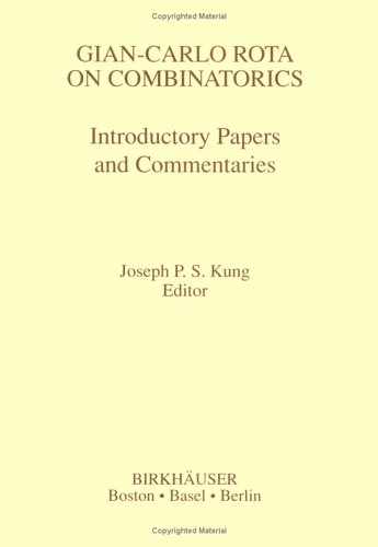 Gian-Carlo Rota on Combinatorics: Introductory Papers and Commentaries ...