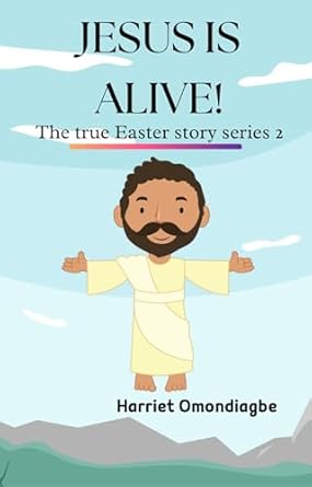 Amazon.com: Jesus is alive (The true Easter story Book 2) eBook ...