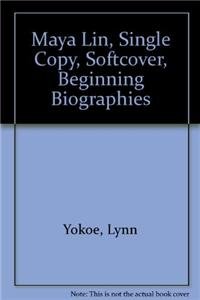 Maya Lin, Architect: Yokoe, Lynn: 9780813657356: Amazon.com: Books