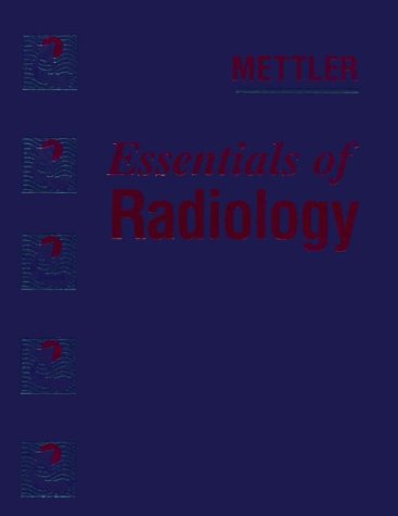Essentials of Radiology: Common Indications and Interpretation ...