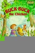 Buck-Buck the Chicken (Step Into Reading: A Step 2 Book): amy-ehrlich ...