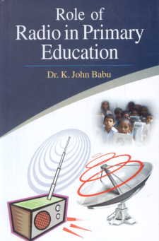 Role of Radio in Primary Education: K.Johnbabu: 9788184572162: Amazon ...