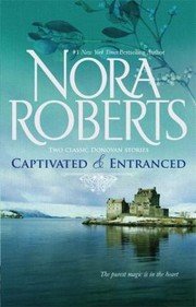 Captivated & Entranced - Two Classic Donovan Stories: Nora Roberts: Amazon.com: Books