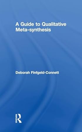 Amazon.com: A Guide to Qualitative Meta-synthesis: 9780815380597 ...