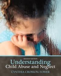 Understanding Child Abuse and Neglect 8th (egith) edition: Cynthia ...