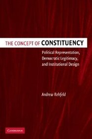 The Concept of Constituency: Political Representation, Democratic ...