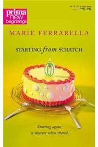 Starting from Scratch: Marie Ferrarella: 9780263858631: Amazon.com: Books