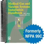 Medical Gas and Vacuum Systems Installation Handbook - NFPA's new NFPA ...