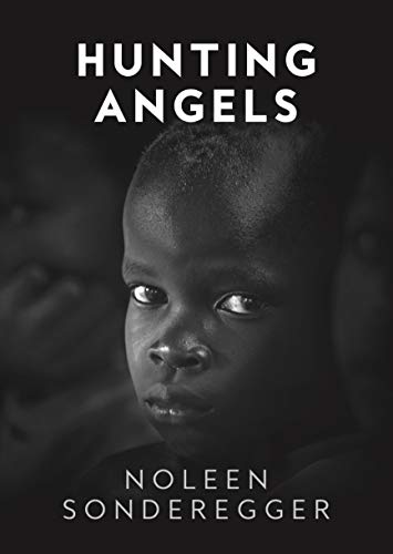 Hunting Angels - Kindle edition by Sonderegger, Noleen. Literature ...