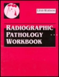 Radiographic Pathology Workbook: 9780721641690: Medicine & Health ...