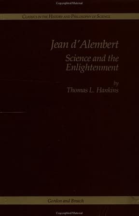 Jean D'alembert-Science (Classics in the History and Philosophy of ...