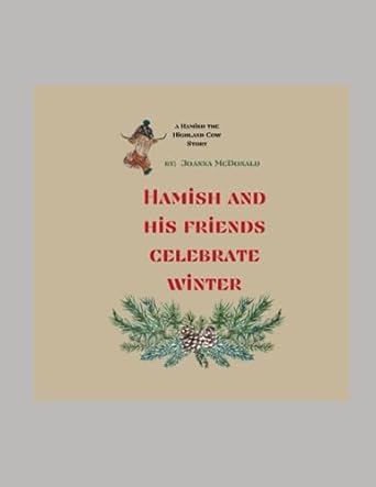 a Hamish the Highland Cow story: Hamish and His Friends Celebrate ...