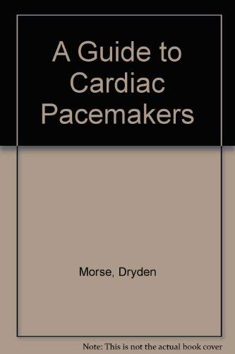 Amazon | A Guide to Cardiac Pacemakers | Morse, Dryden, Steiner, Robert ...