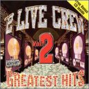 2 LIVE CREW - Greatest Hits 2 - Amazon.com Music