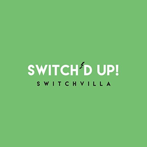 Amazon MusicでSwitchvillaのSwitch'd Up!を再生する