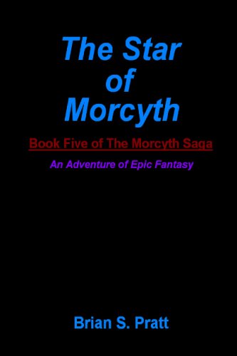 The Star Of Morcyth: Book Five Of The Morcyth Saga: Pratt, Brian S ...