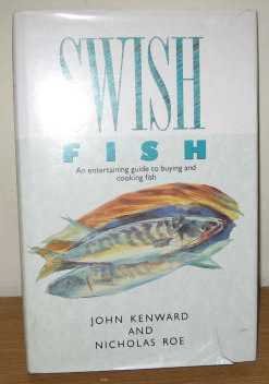 『Swish Fish: An Entertaining Guide to Buying and Cooking - 読書メーター