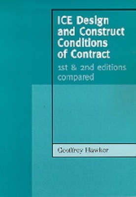Buy ICE Design and Construct Conditions of Contract: 1st and 2nd ...