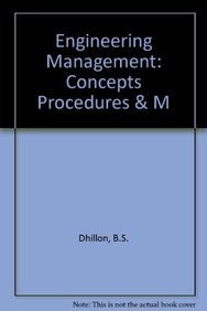 Engineering Management: Concepts, Procedures, and Models : Dhillon, B.S ...