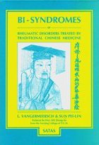 Bi-Syndromes or Rheumatic Disorders Treated By Traditional Chinese ...