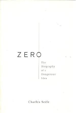 Zero: The Biography of a Dangerous Idea: Charles Seife: 8589082724278 ...