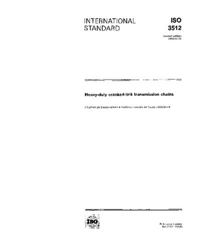 ISO 3512:1992, Heavy-duty cranked-link transmission chains ...