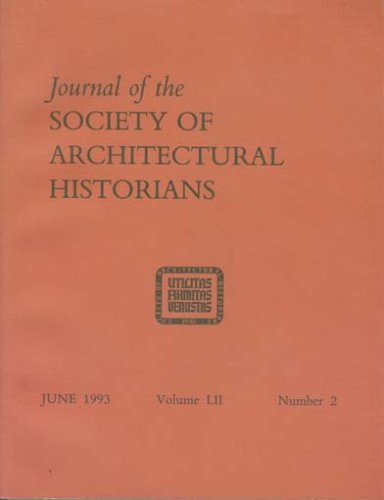 Journal of the Society of Architectural Historians - June 1993 (Volume ...