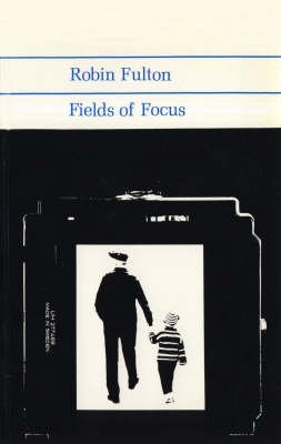 Fields of Focus: Fulton, Robin: 9780856460814: Amazon.com: Books